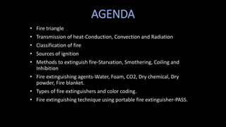 Basic fire science and fire extingusing techniques | PPTX