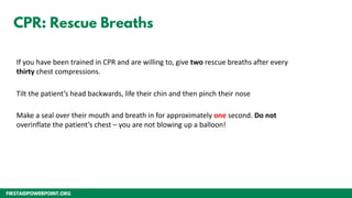 Basic First Aid - Cardiopulmonary Resuscitation (CPR) | PPTX