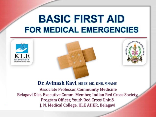 Basic First Aid for Students - Dr. A. Kavi.pptx | First Aid | Injuries