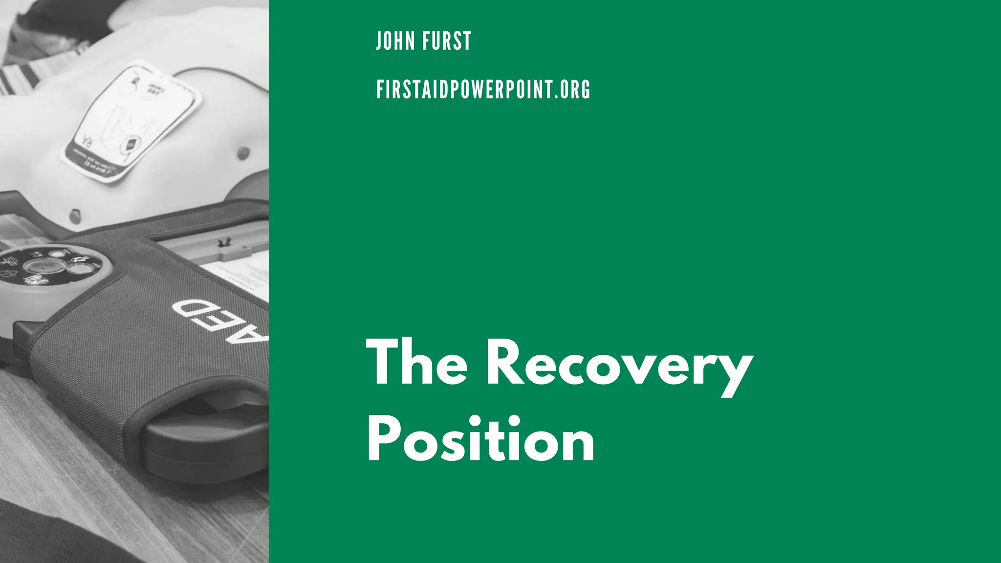 Basic First Aid - The Recovery Position | PPTX