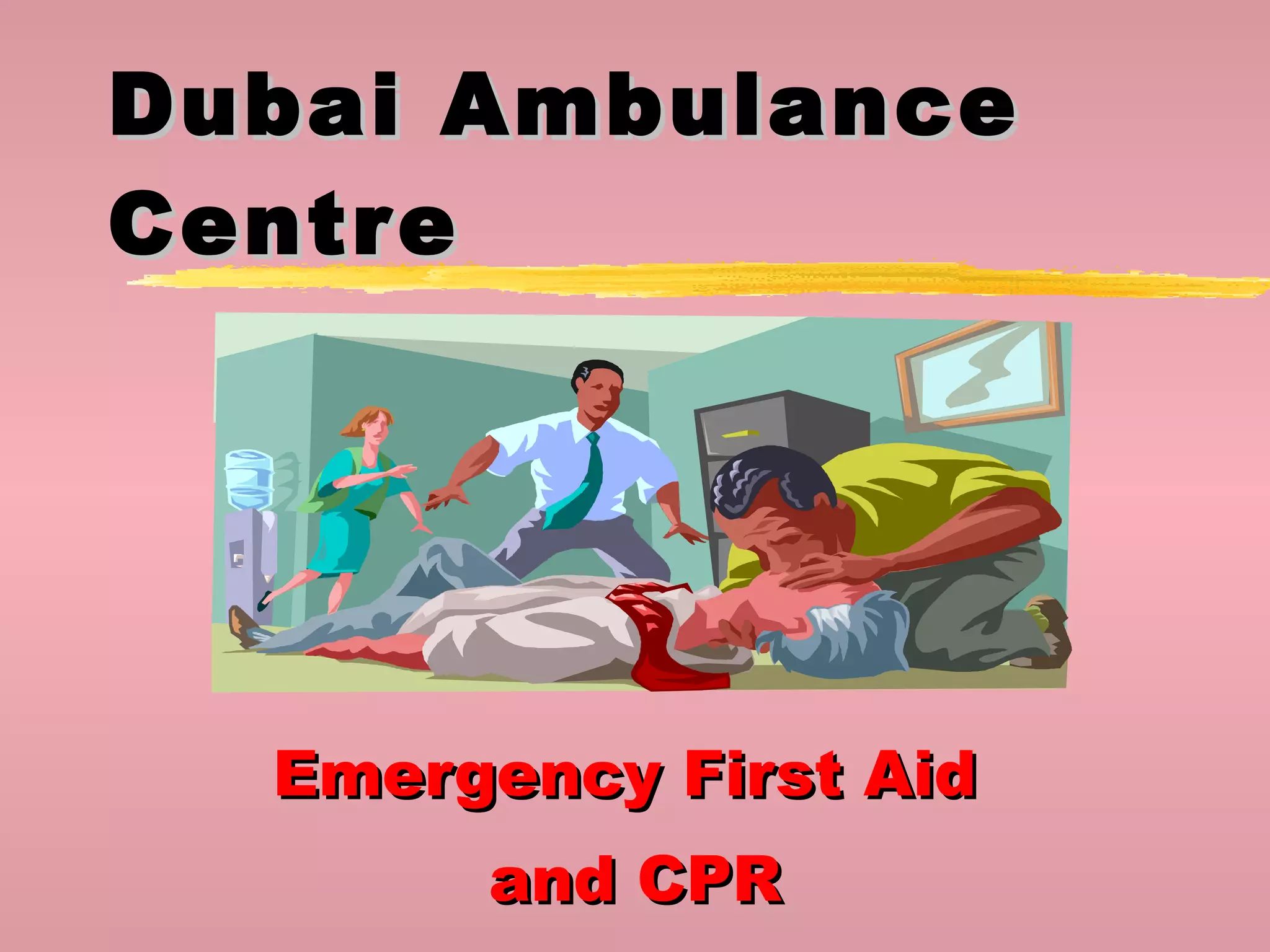 Basic first aid & cpr | PPT