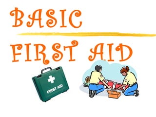 Basic first aid & cpr | PPT