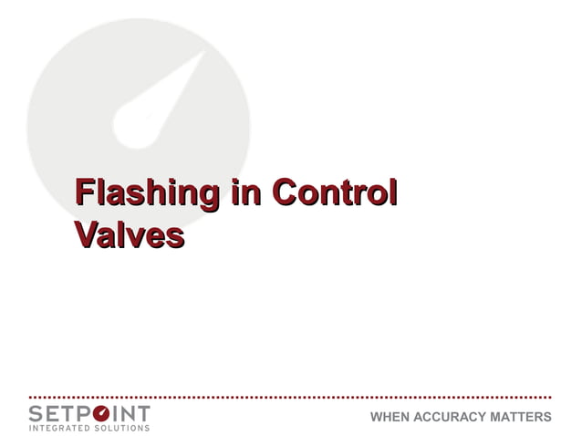 Basic Fluid Dynamics - Control Valves | PPT