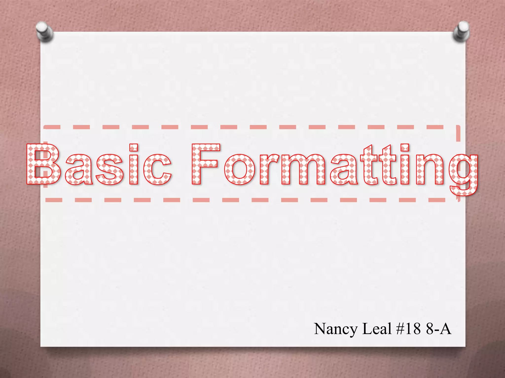 Basic formatting | PPT