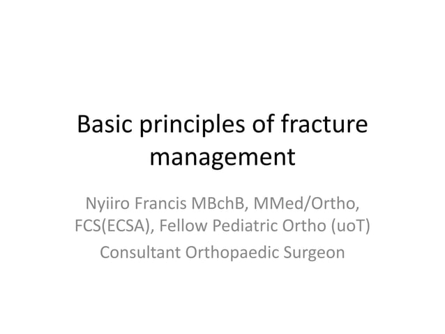 basic fracture management JUNE.pptx