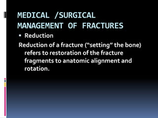 Basic fracture management | PPTX