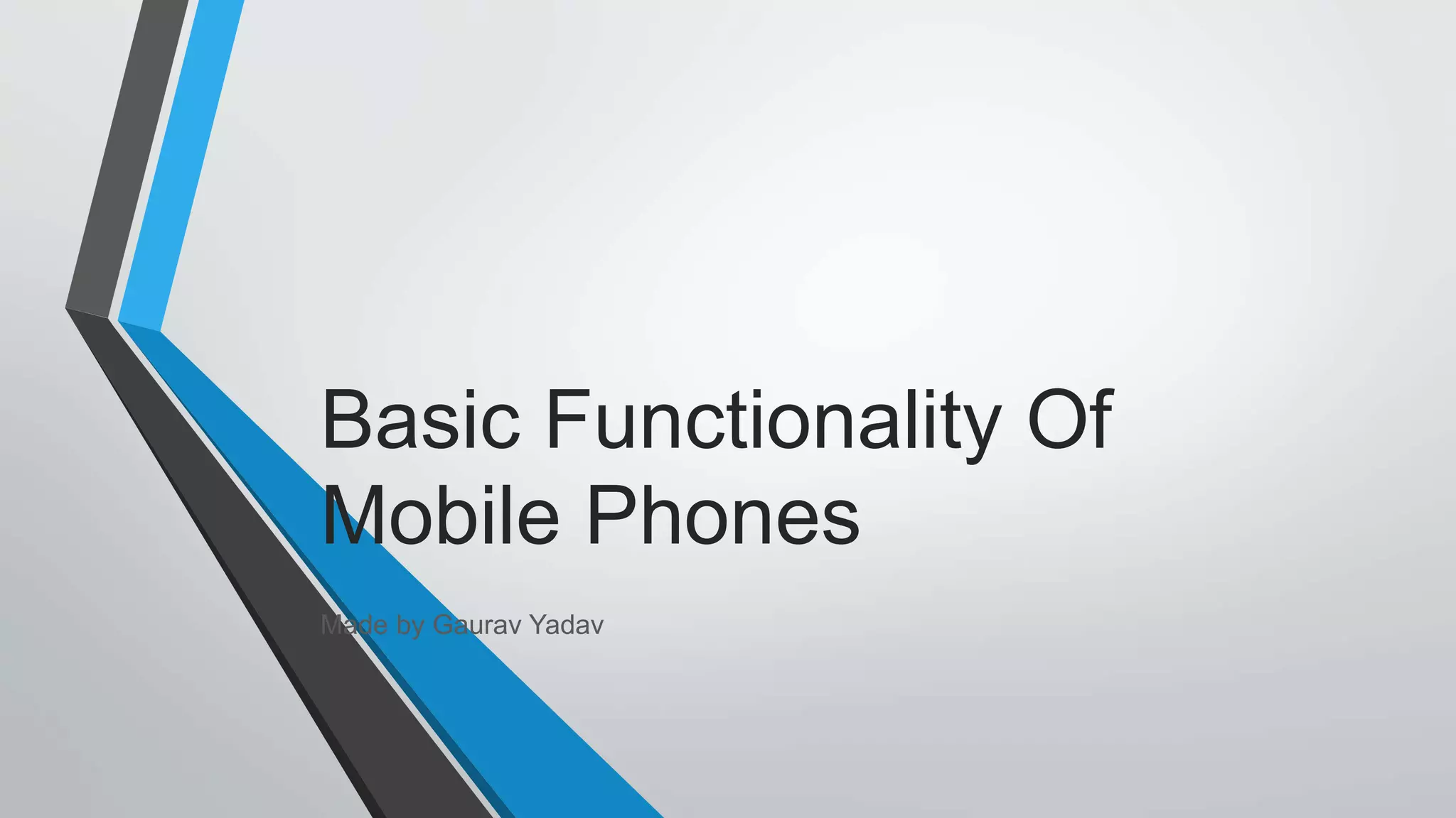 Basic functionality of smart phones | PPT
