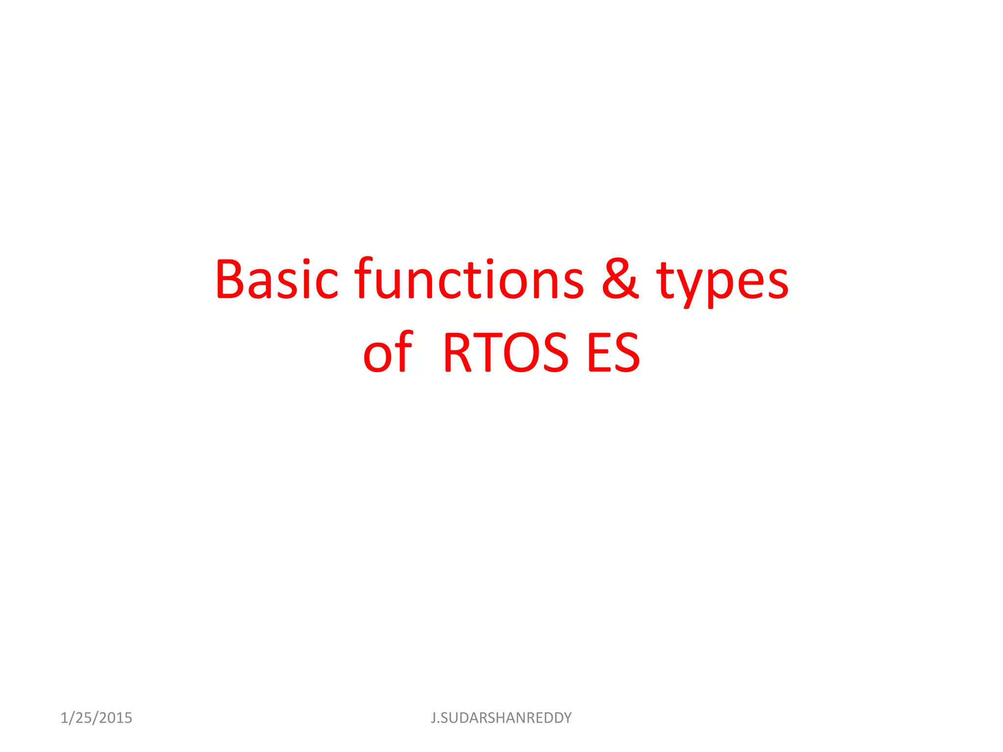 Basic functions & types of RTOS ES | PPT