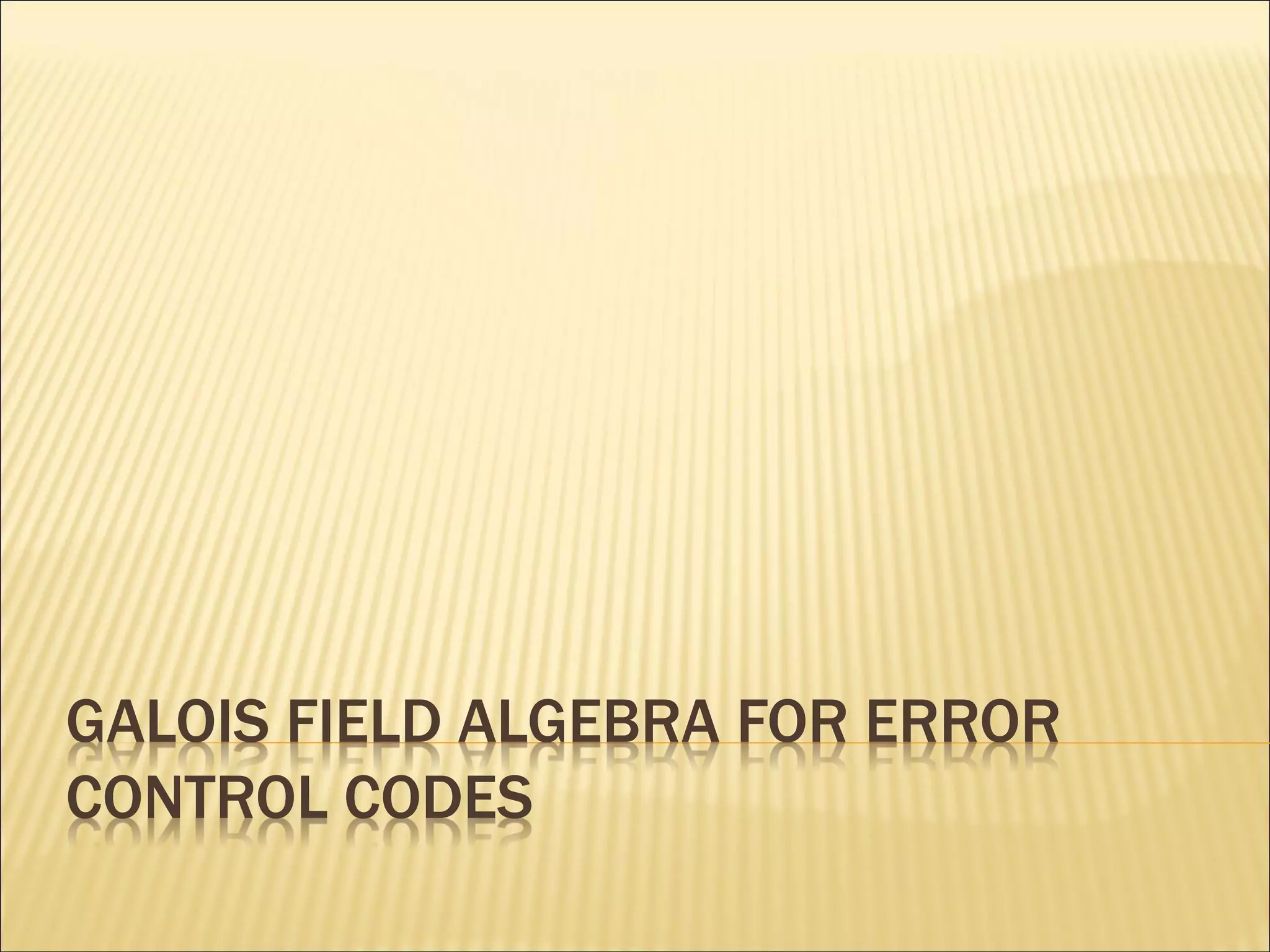 Basic galois field arithmatics required for error control codes | PDF