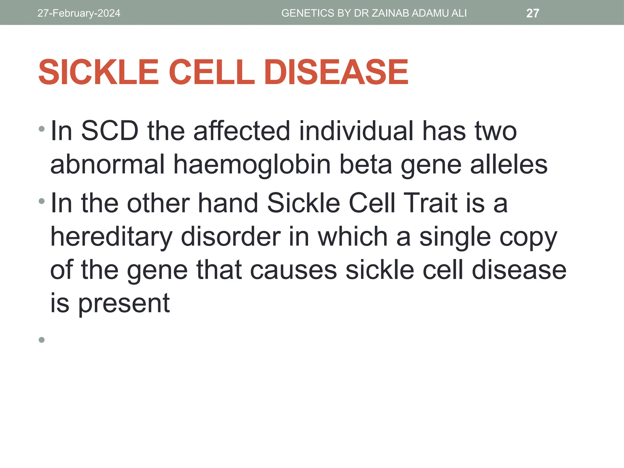 BASIC GENETICS, CLASSIFICATION OF GENETIC DISEASES AND SICKLE CELL ...