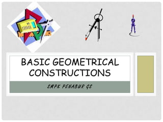 Basic geometrical constructions | PPTX