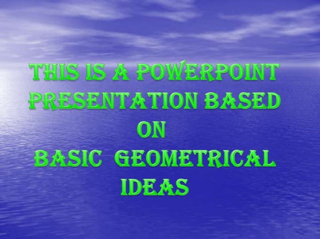Basic geometrical ideas class vi | PPSX