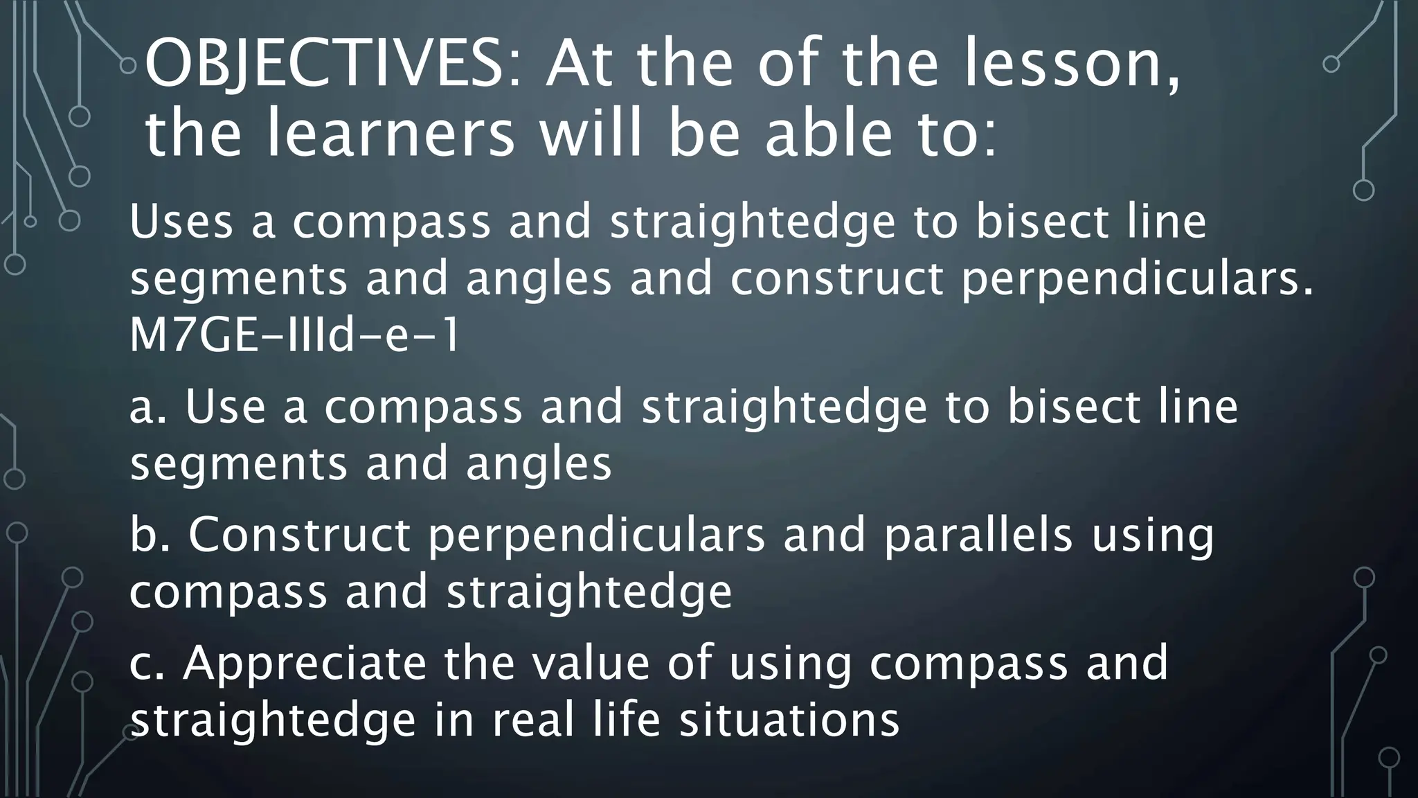 Basic Geometric Constructions- MATHEMATICS 7.pptx