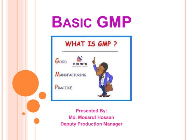 Basic Concept regarding Good Manufacturing Practice.ppt