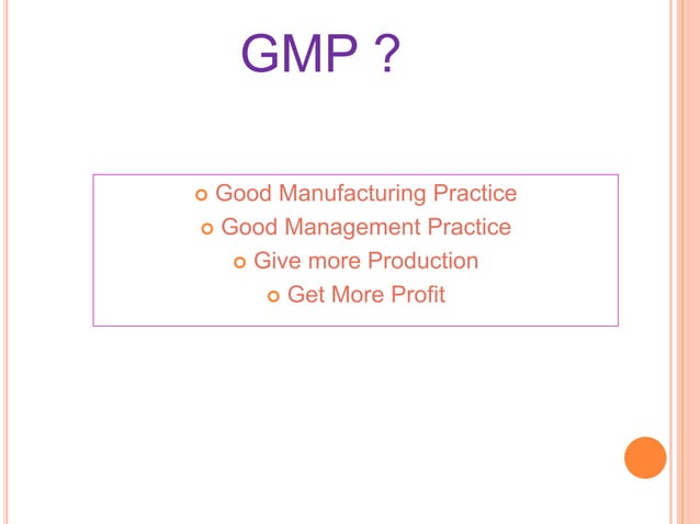 Basic Concept regarding Good Manufacturing Practice.ppt