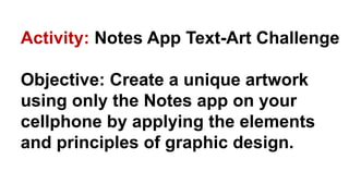 BASIC GRAPHIC PRINCIPLES - Elements of Art | PPTX