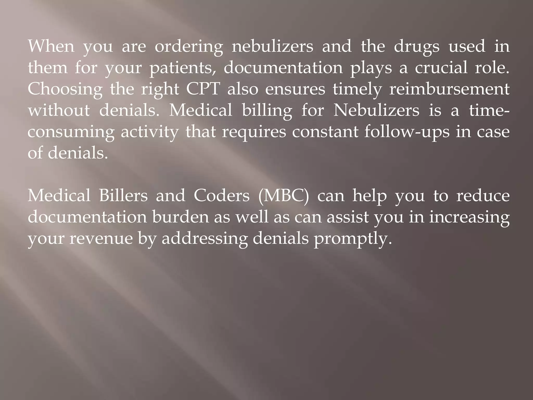 Basic guidelines for billing nebulizers | PPT