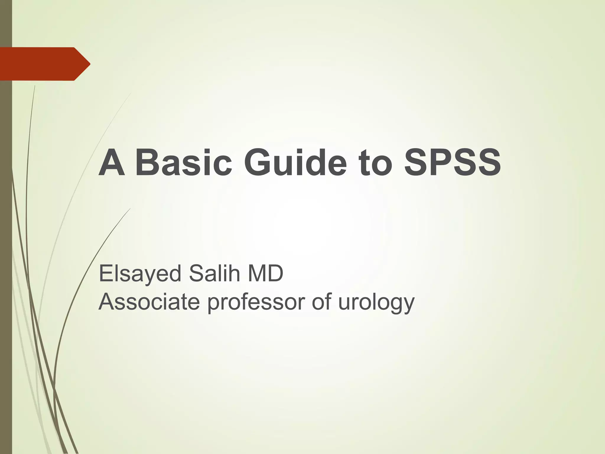 Basic guide to spss | PPT