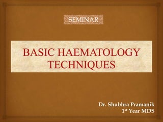 Basic haematology technique | PPTX | Blood Disorders | Diseases and ...