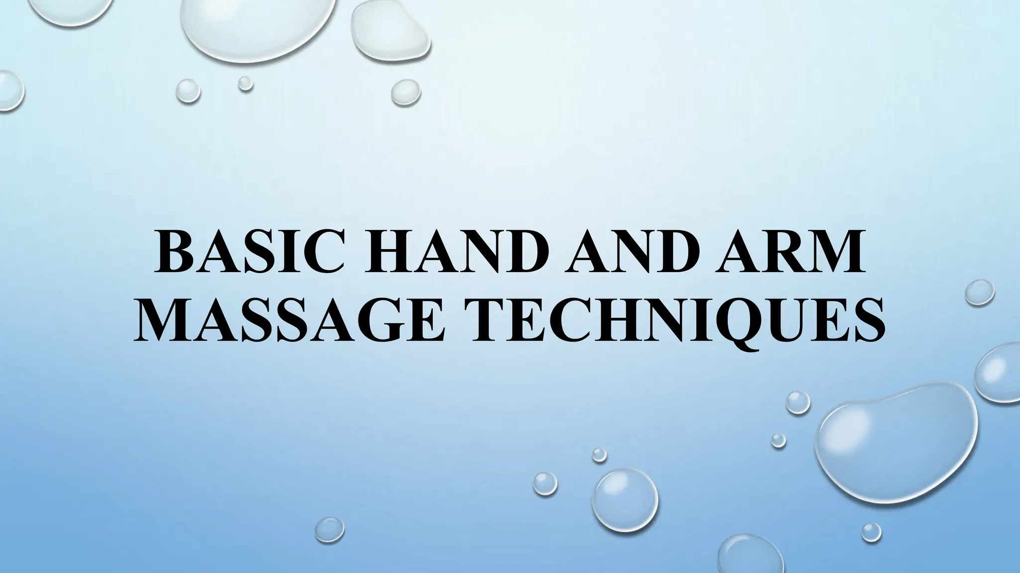 Basic Hand and Arm Massage Techniques TLE8.pptx