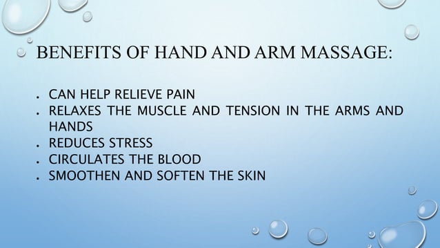 Basic Hand and Arm Massage Techniques TLE8.pptx | Physical Therapy ...