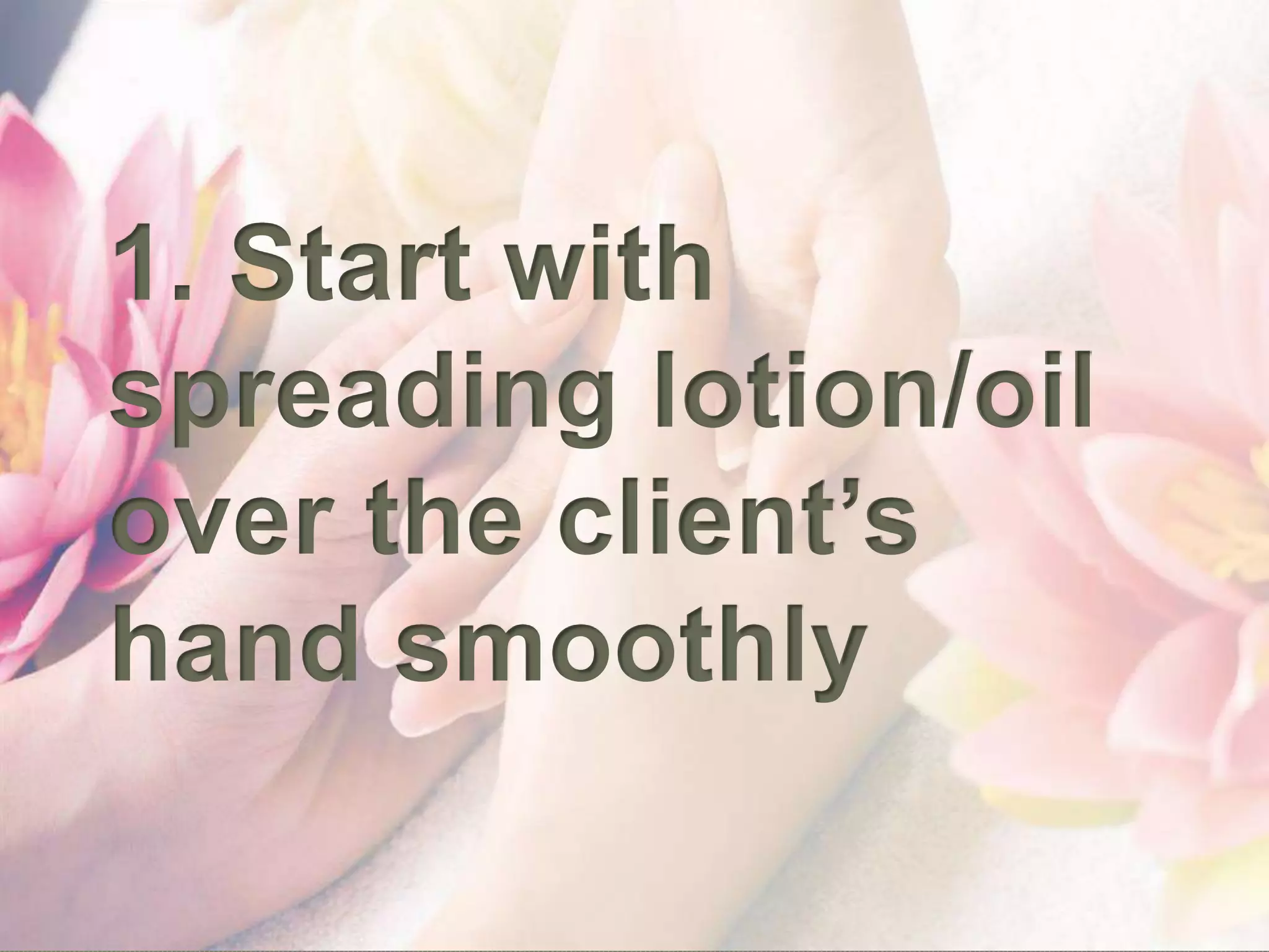 Basic hand massage | PPTX