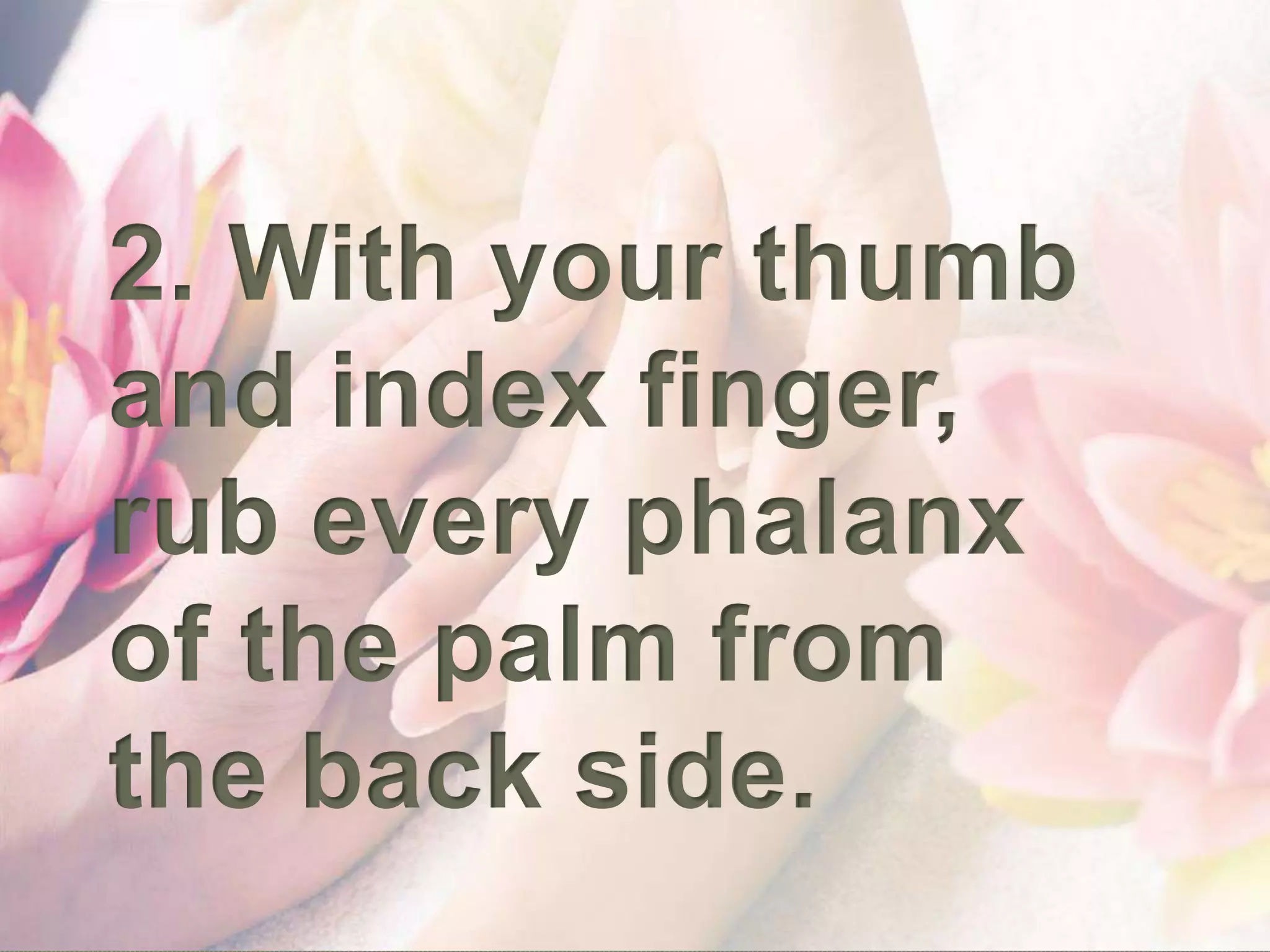 Basic hand massage | PPTX