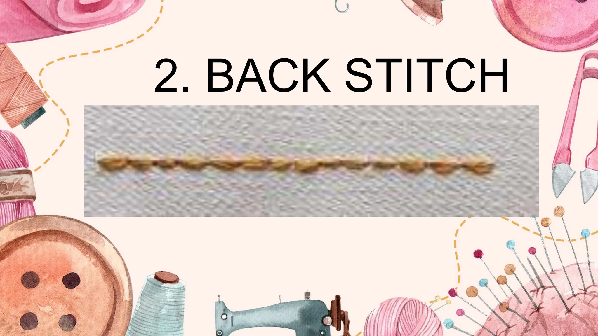 BASIC HAND STICHES LESSON 2.pptx