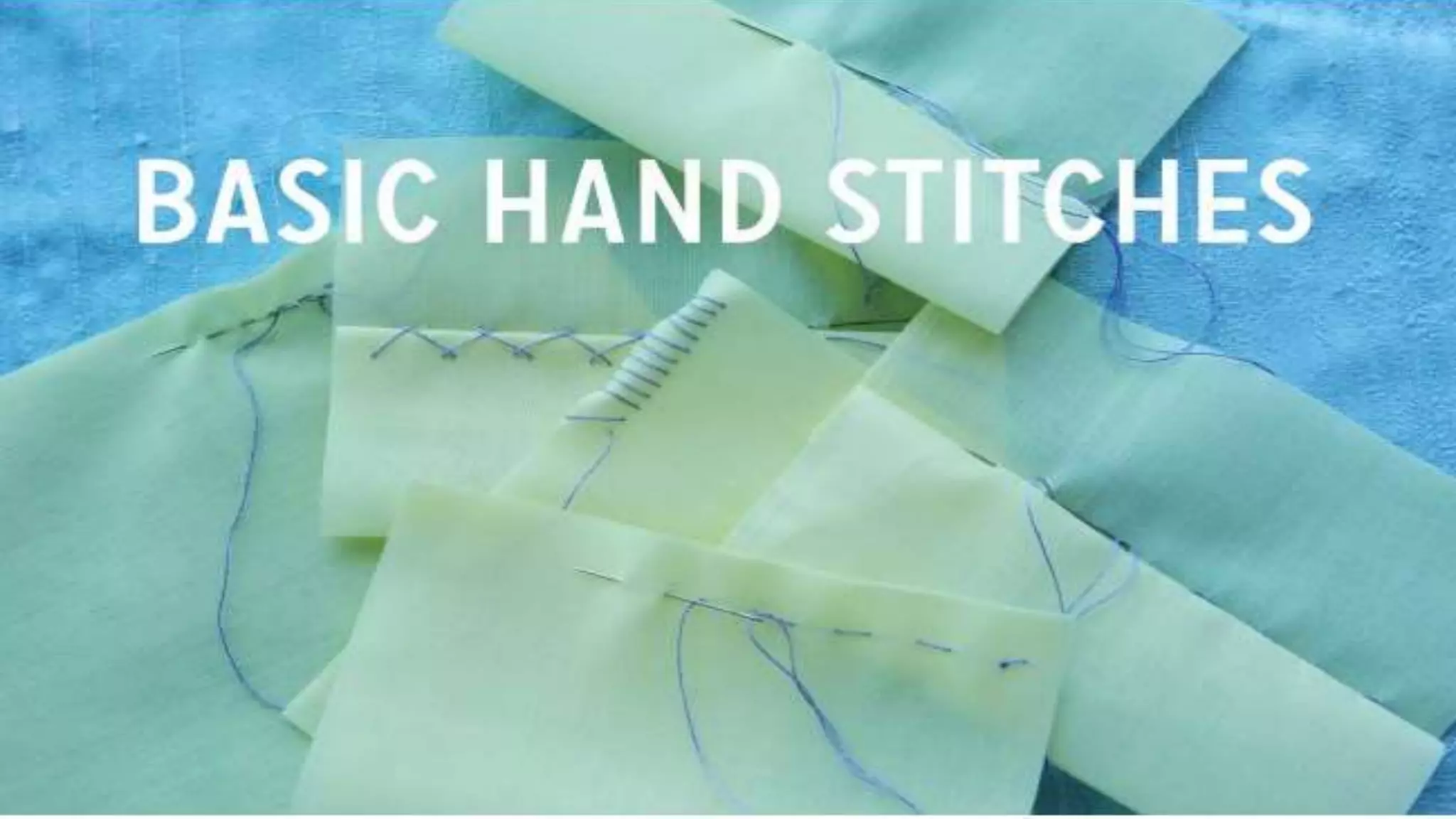 Basic hand stitches | PPTX