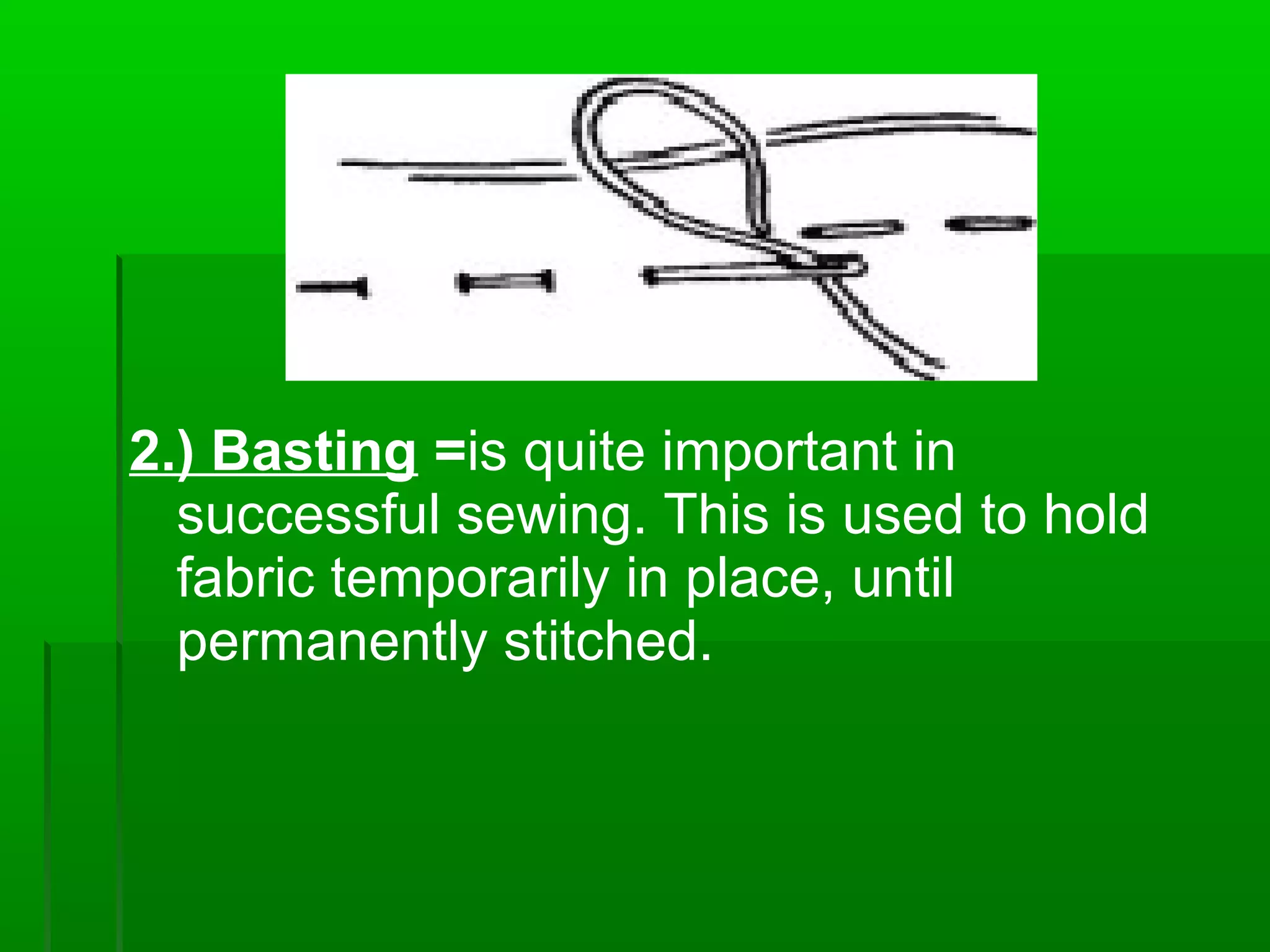 K to 12 Tailoring/Dressmaking - Basic Hand Stitches | PPT