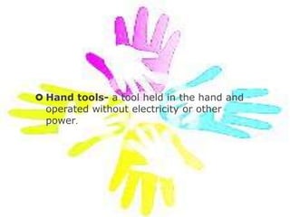 BASIC HAND TOOLS | PPTX