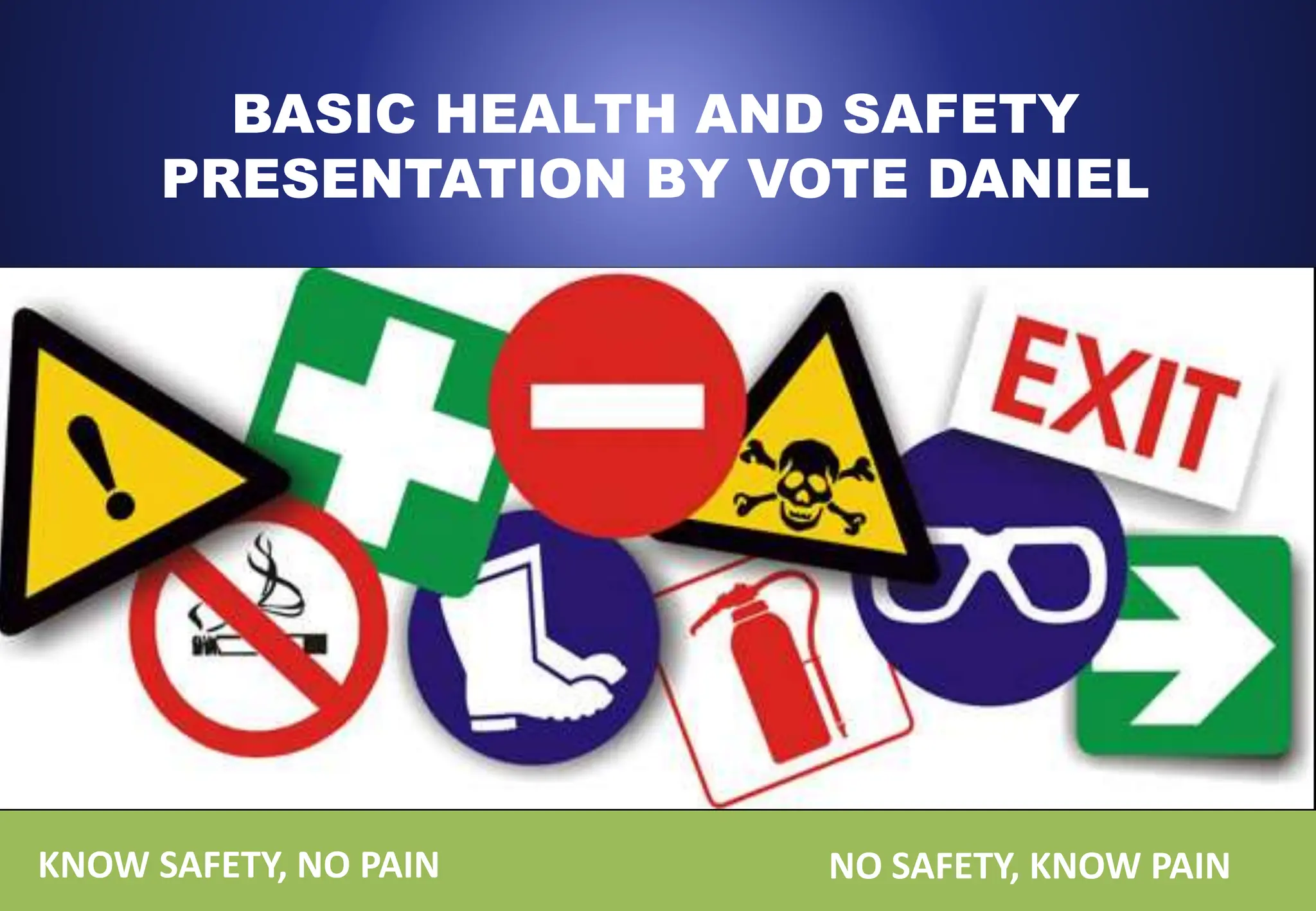 BASIC HEALTH AND SAFETY PRESENTATION BY VOTE DANIEL.pptx