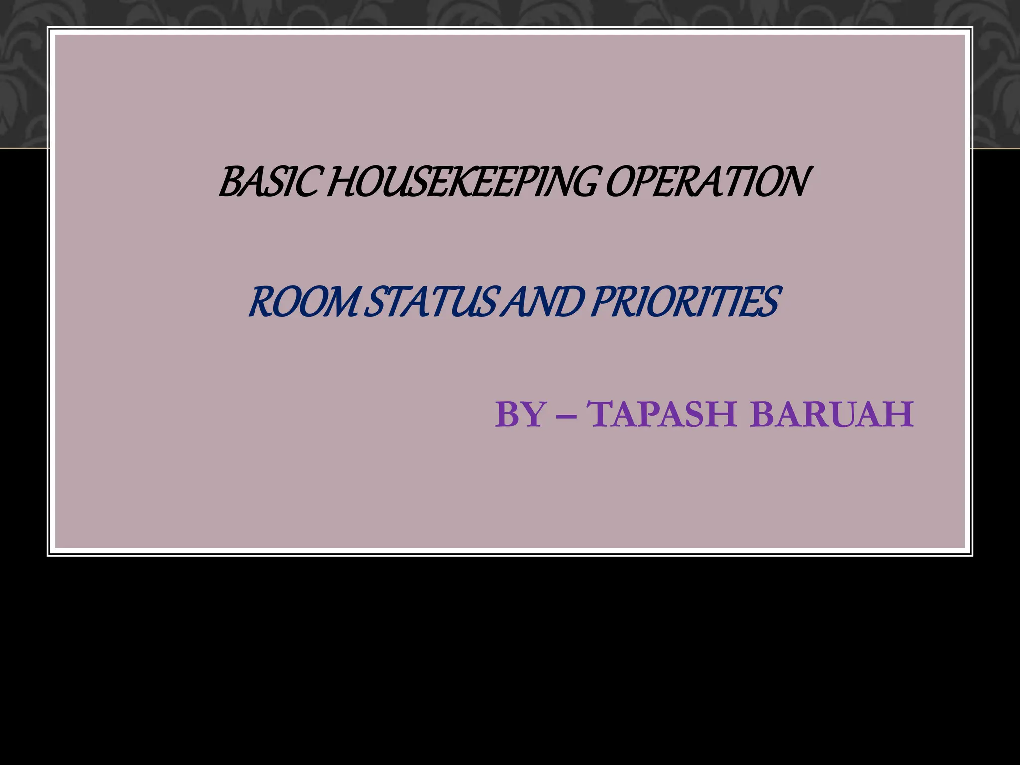 BASIC HOUSEKEEPING OPERATION.pptx