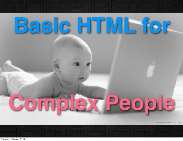 Basic Html For Complex People