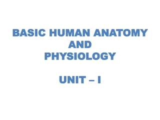 BASIC HUMAN ANATOMY AND.pptx