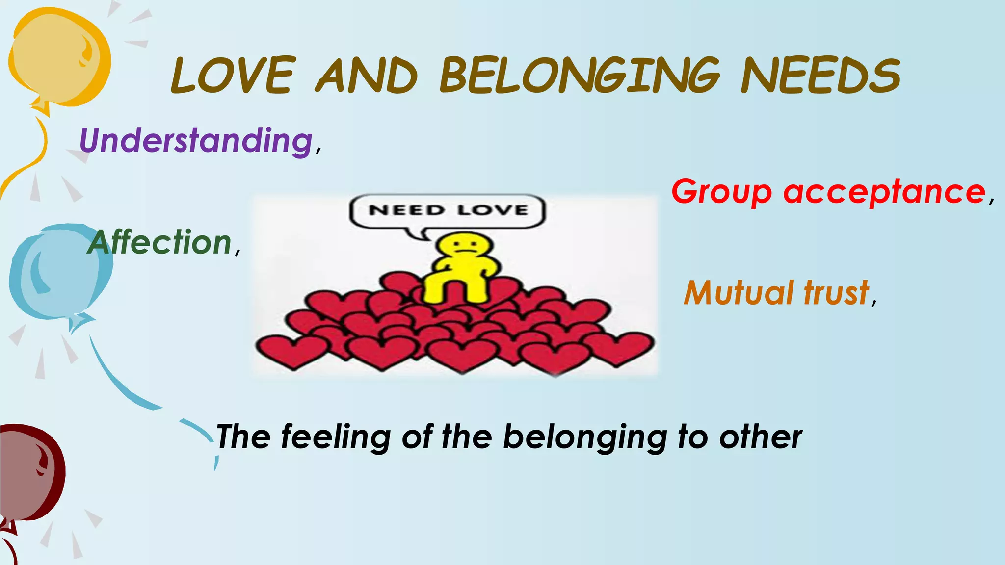 Basic human needs, growth and development | PPTX