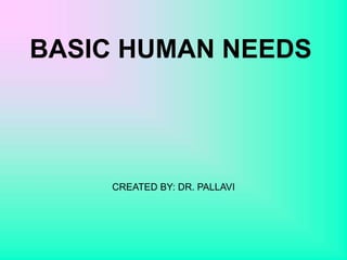 Basic human needs | PPT