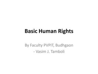Basic Human Rights - unit -1.pptx