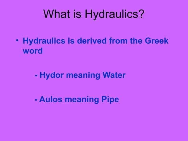Basic hydraulics | PPT | Physics | Science