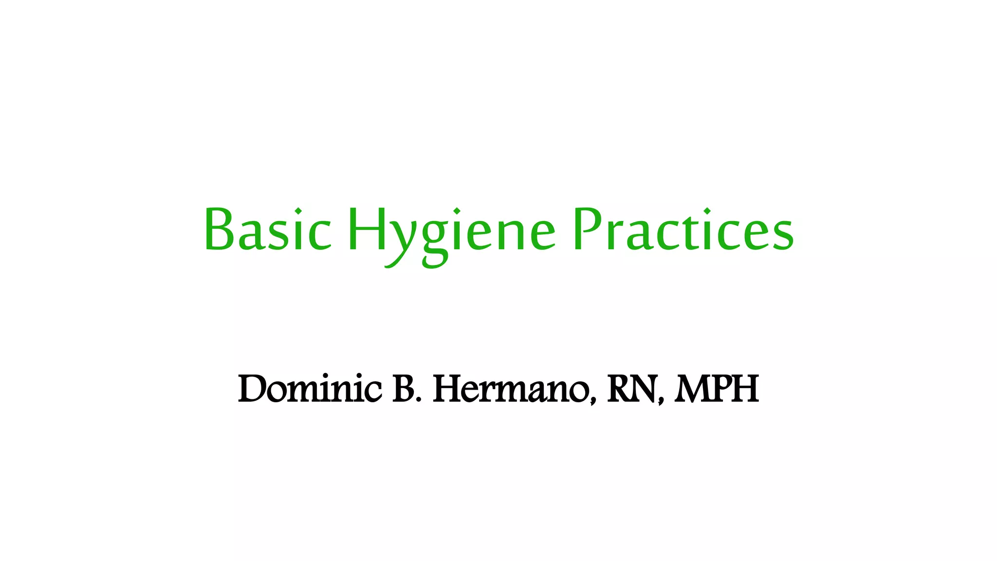 Basic Hygiene Practices | PPT
