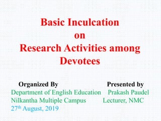 Basic Inculcation on Research Activities among Devotees.pptx