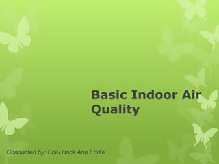 Basic indoor air quality | PPTX