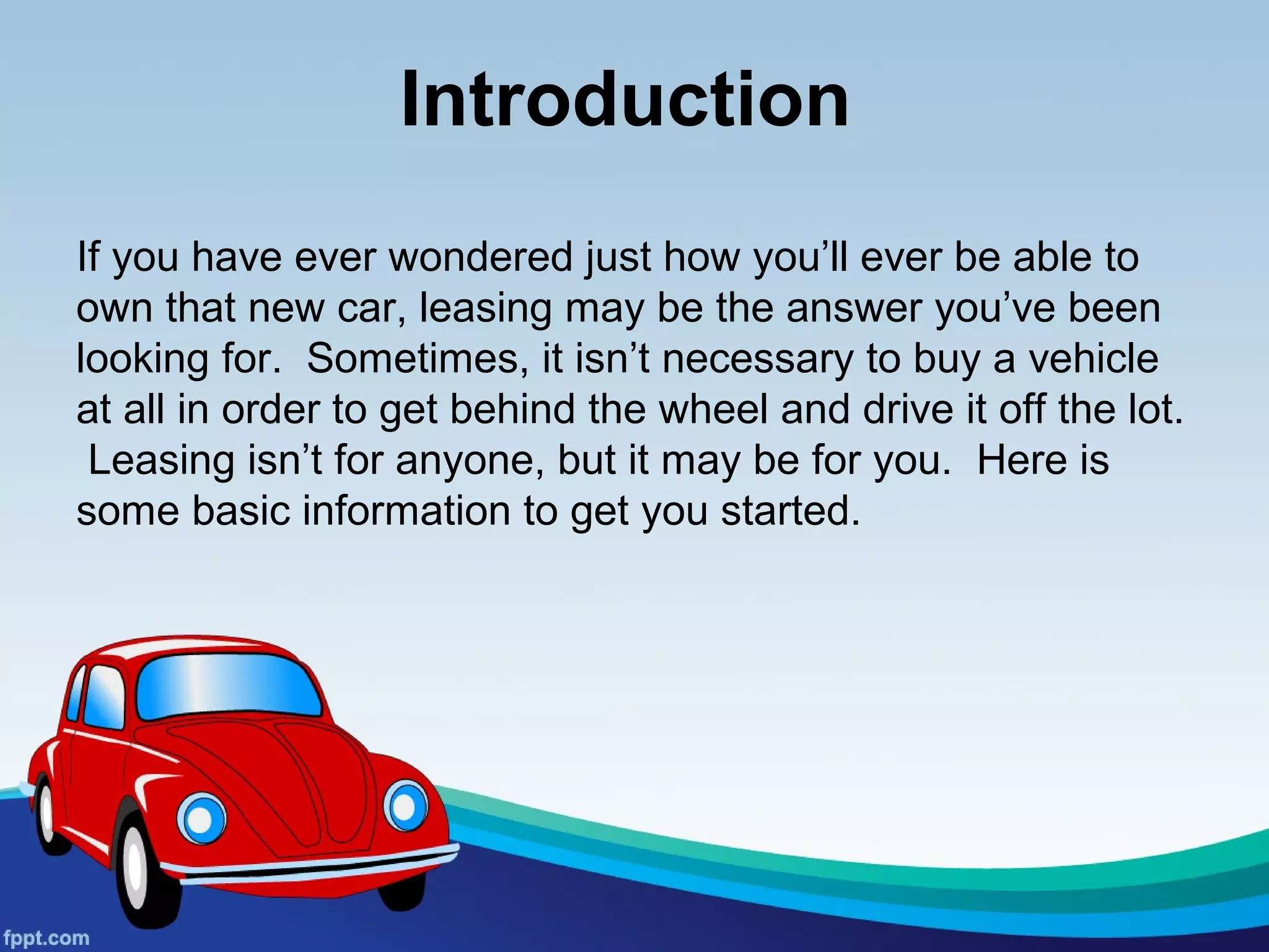 Basic information about leasing a vehicle | PPT