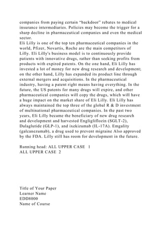 BASIC INFORMATIONEli Lilly and Company is one of the largest glo.docx