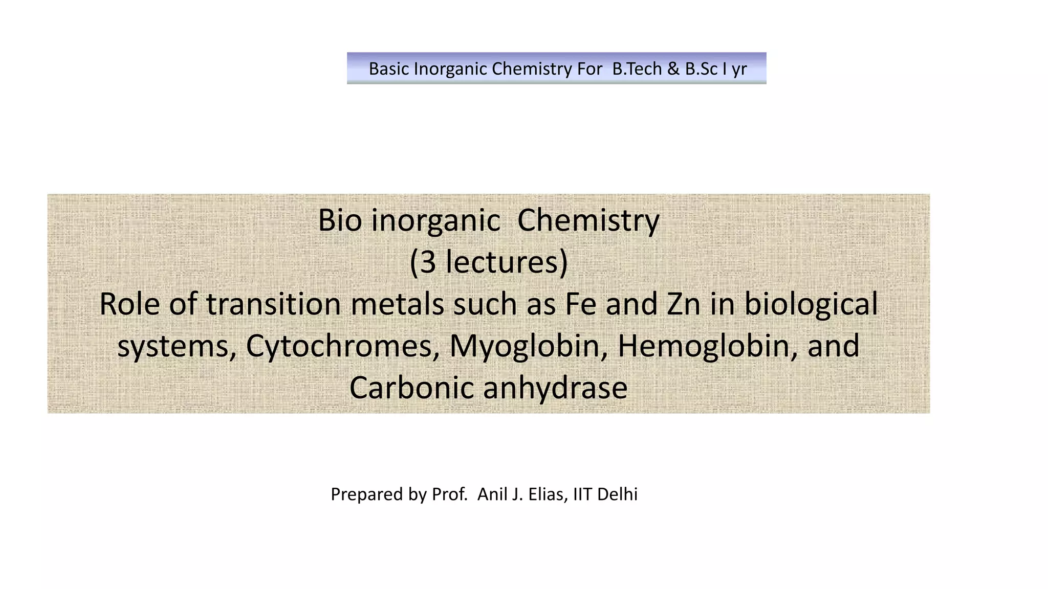 Basic Inorganic chemistry part 3 Bioinorganic chemistry (1).pptx
