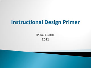Basic Instructional Design Principles - A Primer | PDF