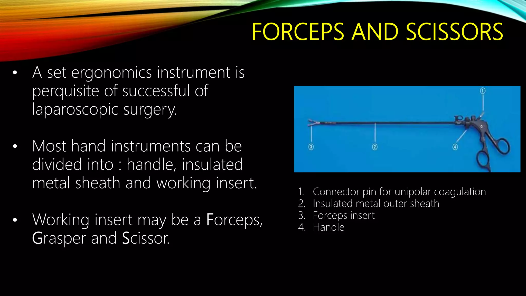 Basic instrumentation in endoscopy | PPTX