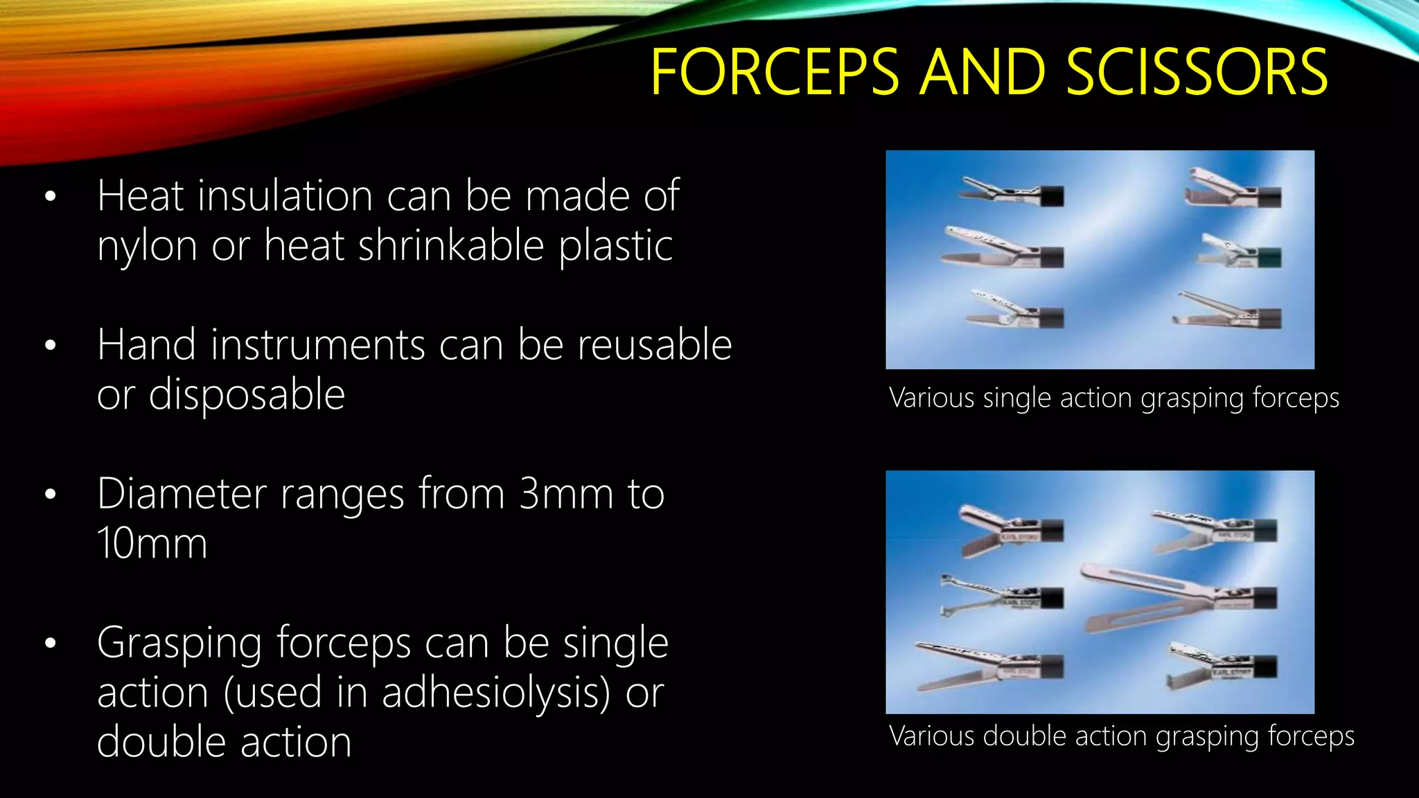 Basic instrumentation in endoscopy | PPTX