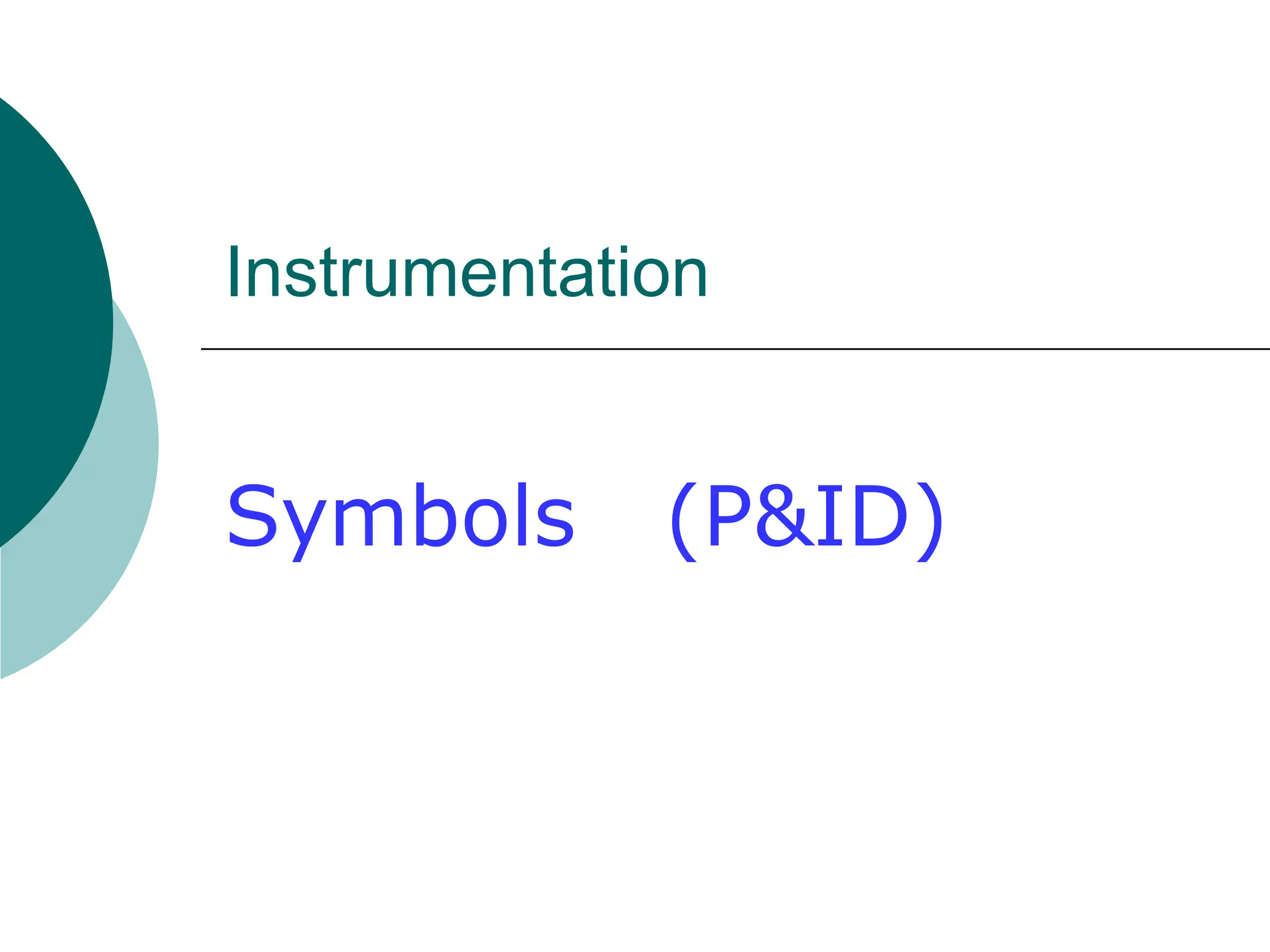 Basic Instrumentation Symbols | P&ID | PFD | Gaurav Singh Rajput | PDF