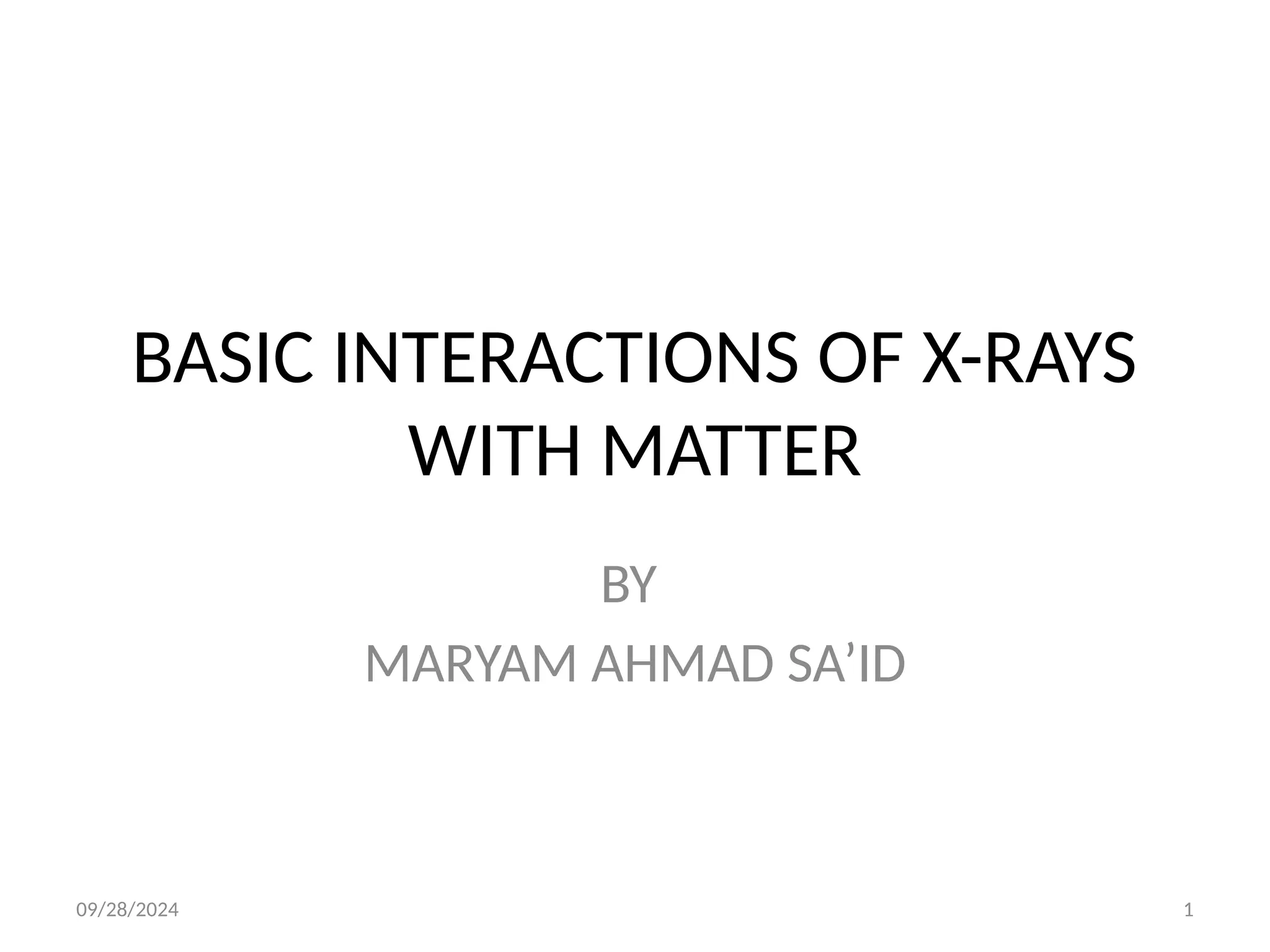 Basic interactions of x-rays with matter .pptx